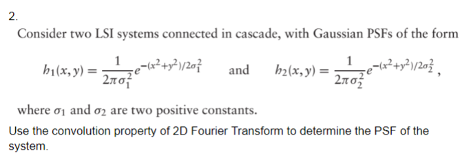 Solved Consider two LSI systems connected in cascade, with | Chegg.com