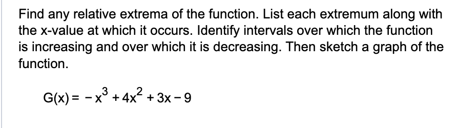 Solved Find any relative extrema of the function. List each | Chegg.com