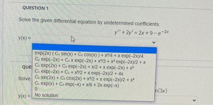 Solved Solve the given differential equation by undetermined | Chegg.com