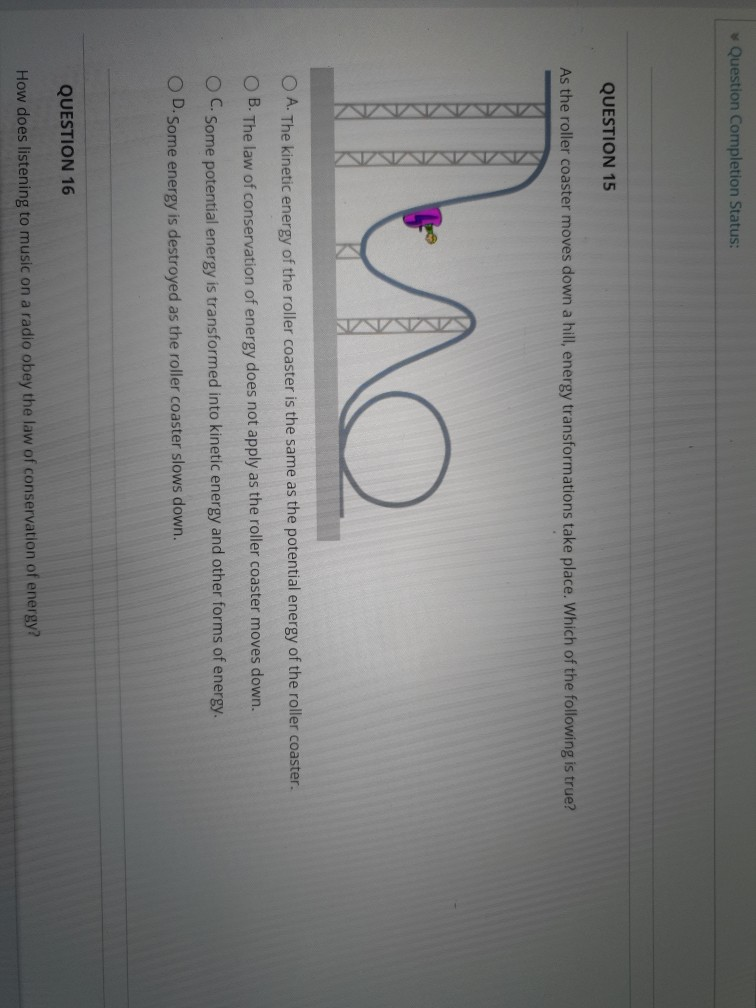 Solved Question Completion Status: QUESTION 15 As the roller | Chegg.com
