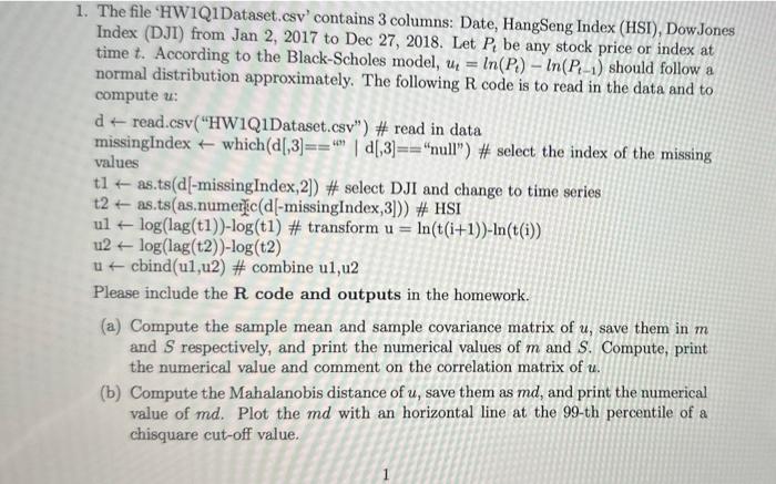 Solved 1. The file 'HW1Q1Dataset.csv' contains 3 columns: | Chegg.com