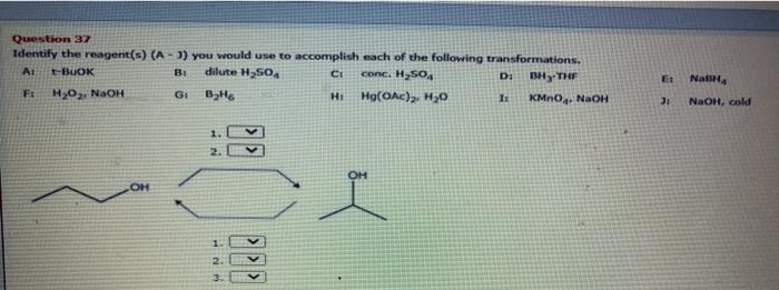 Solved Question 34 Choose suitable reagents to perform each | Chegg.com