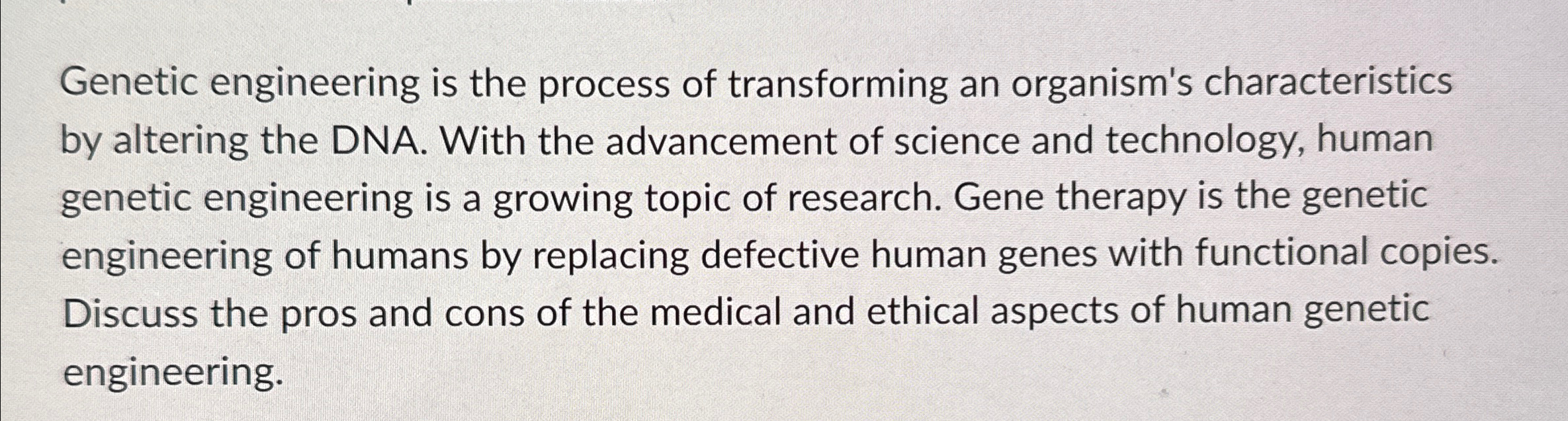 Solved Genetic engineering is the process of transforming an | Chegg.com
