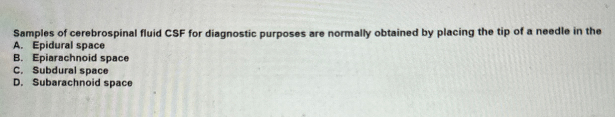 Solved Samples of cerebrospinal fluid CSF for diagnostic | Chegg.com
