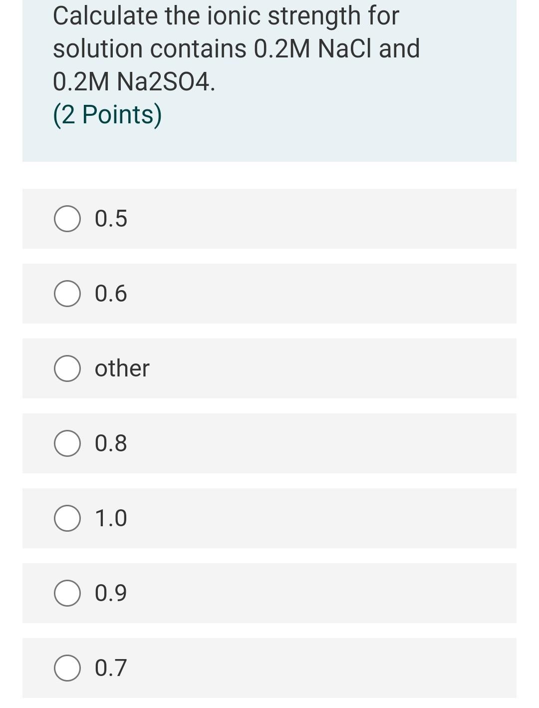 Solved Calculate the ionic strength for solution contains | Chegg.com