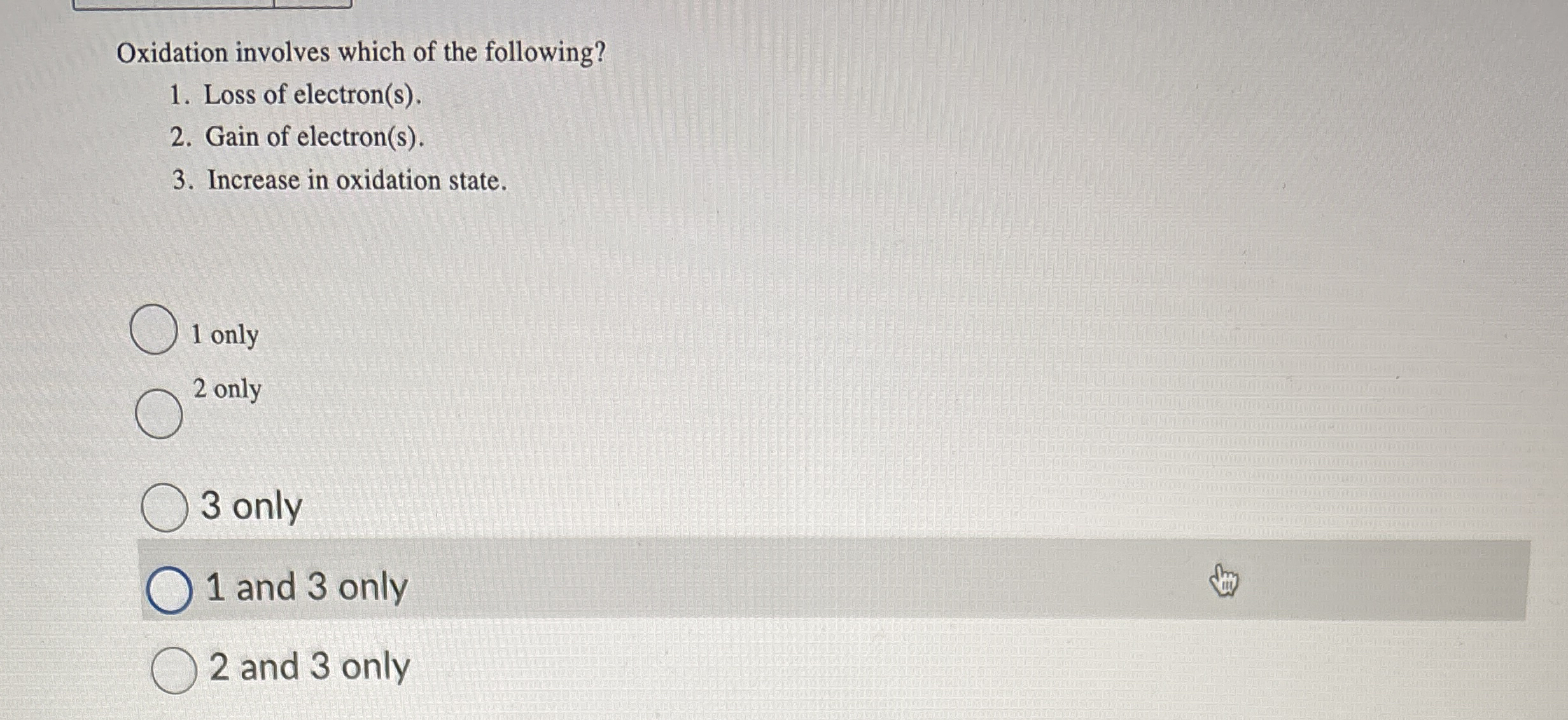 Solved Oxidation involves which of the following?Loss of | Chegg.com
