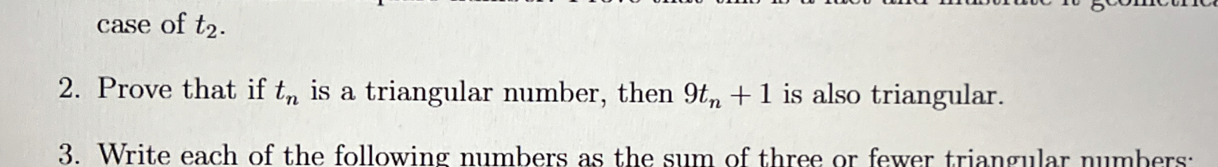 Solved Prove that if tn ﻿is a triangular number, then 9tn+1 | Chegg.com