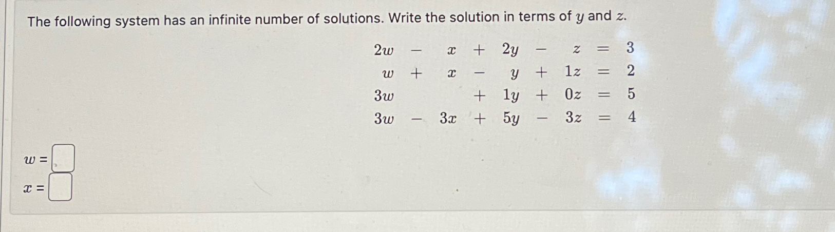 Solved The following system has an infinite number of | Chegg.com