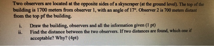Solved Two observers are located at the opposite sides of a | Chegg.com