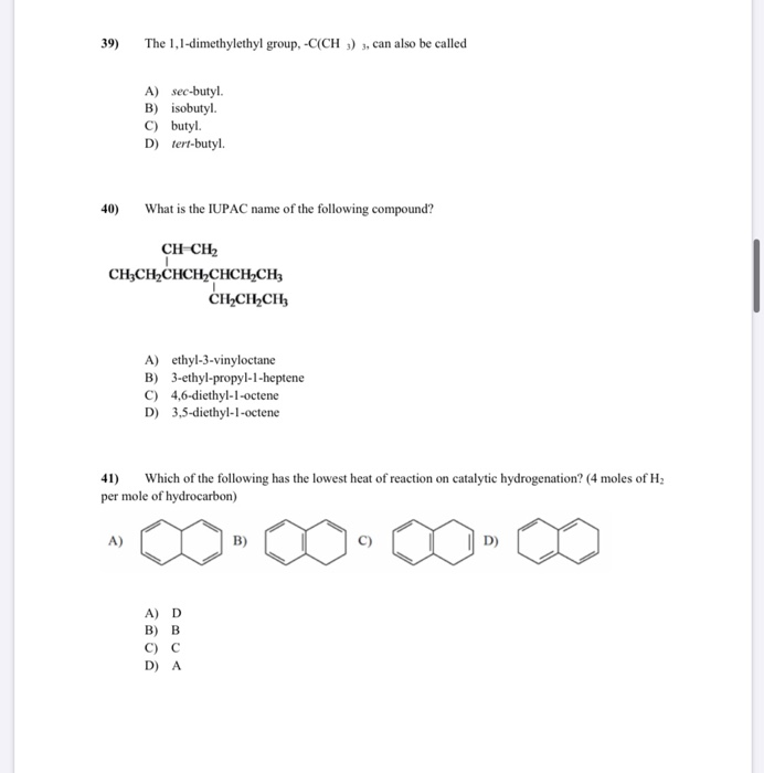 Solved 39) The 1,1-dimethylethyl group, -C(CH 3) 3, can also | Chegg.com