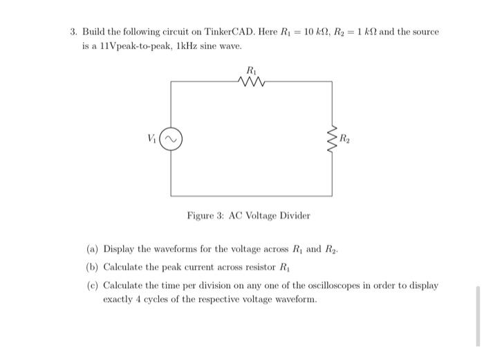 Solved 3. Build the following circuit on TinkerCAD. Here Ri | Chegg.com