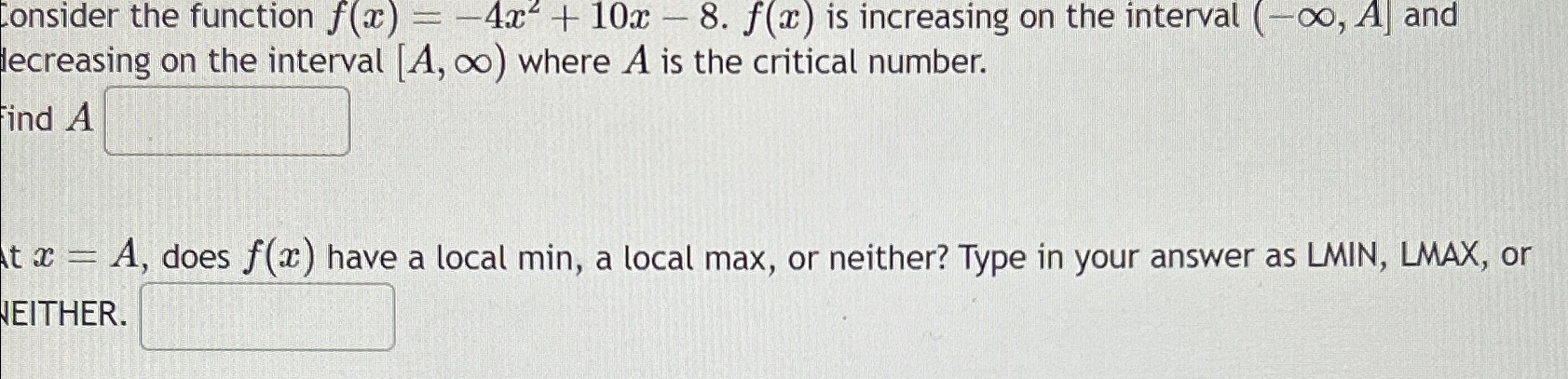 Solved Consider the function f(x)=-4x2+10x-8.f(x) ﻿is | Chegg.com