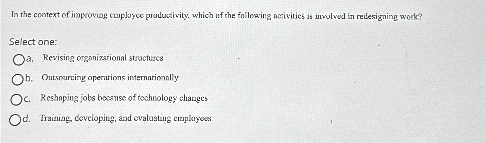 Solved In the context of improving employee productivity, | Chegg.com
