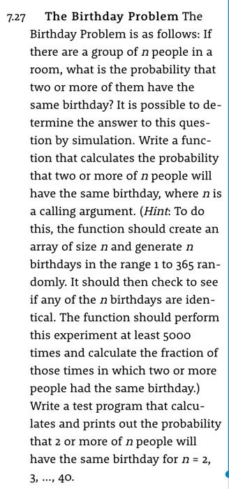 Solved 7.27 The Birthday Problem The Birthday Problem is as | Chegg.com