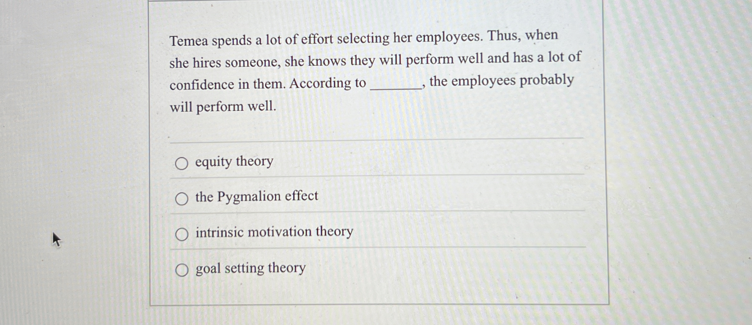 Solved Temea spends a lot of effort selecting her employees. | Chegg.com