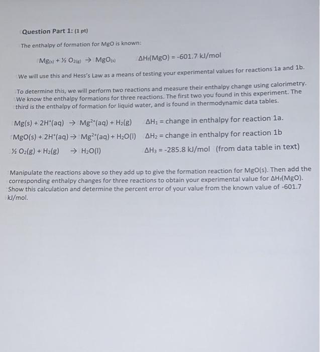 Solved Question Part 1: (1 pt) The enthalpy of formation for | Chegg.com