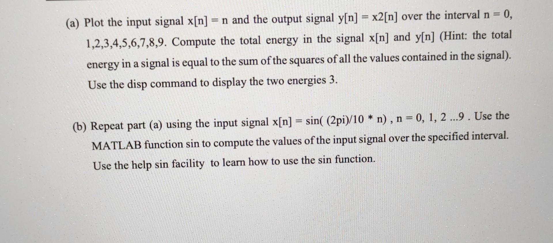 Solved (a) Plot the input signal x[n]=n and the output | Chegg.com