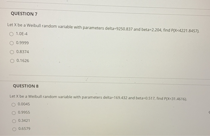 Solved QUESTION 1 Let X be a Weibull random variable with | Chegg.com