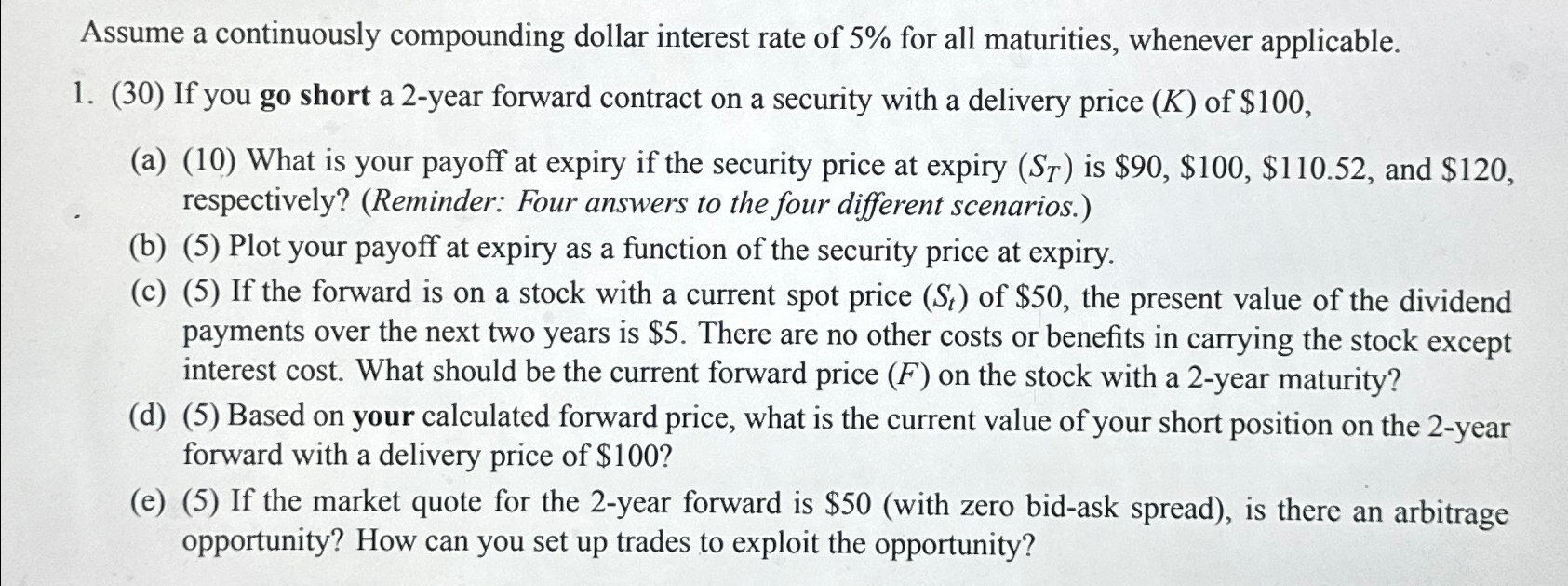 Solved Assume a continuously compounding dollar interest | Chegg.com