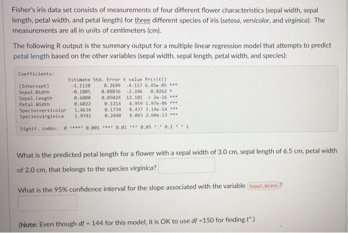 Solved Fisher's iris data set consists of measurements of | Chegg.com