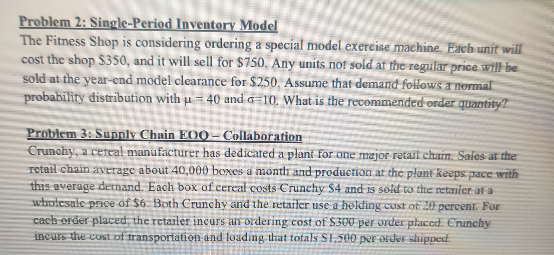 Solved Problem 2: Single-Period Inventory ModelThe Fitness | Chegg.com