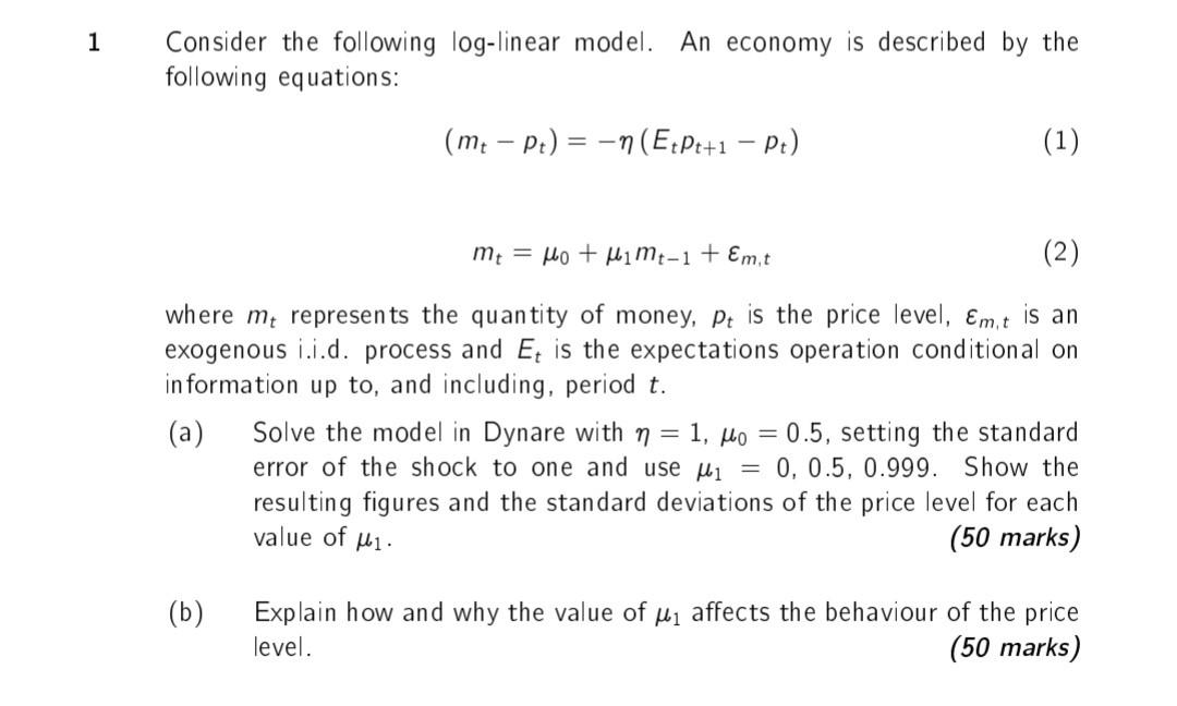 Solved 1 Consider the following log-linear model. An economy | Chegg.com
