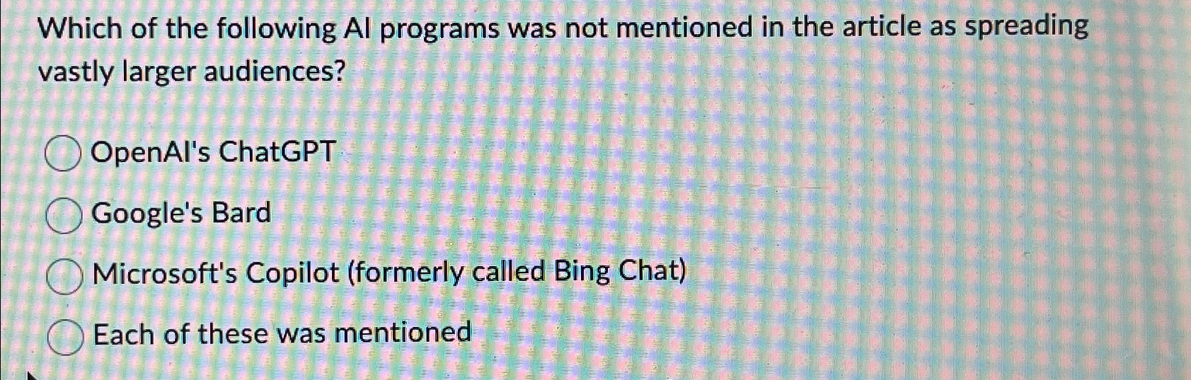 Solved Which of the following Al programs was not mentioned | Chegg.com