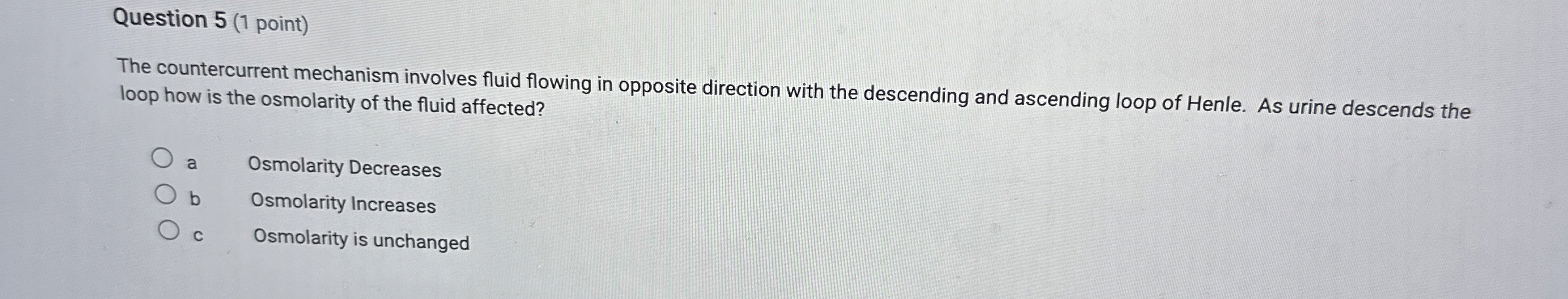 Solved Question 5 (1 ﻿point)The countercurrent mechanism | Chegg.com