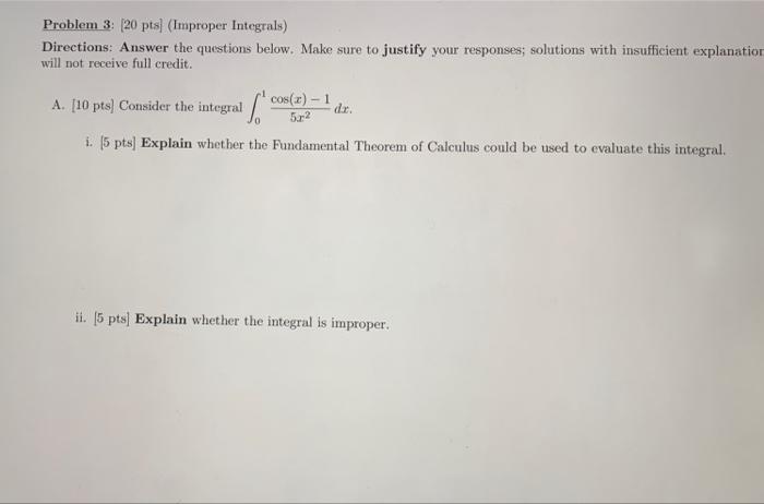 Solved Problem 3: [20 pts] (Improper Integrals) Directions: | Chegg.com