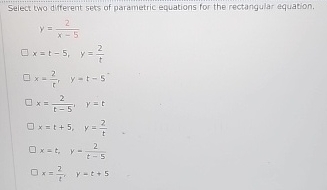 Solved Select two difterent sets of parametric equations for | Chegg.com