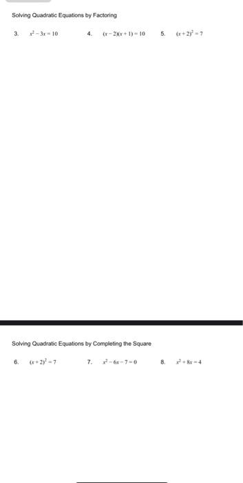 Solved Solving Quadratic Equations by Factoring 3. - 3-10 | Chegg.com