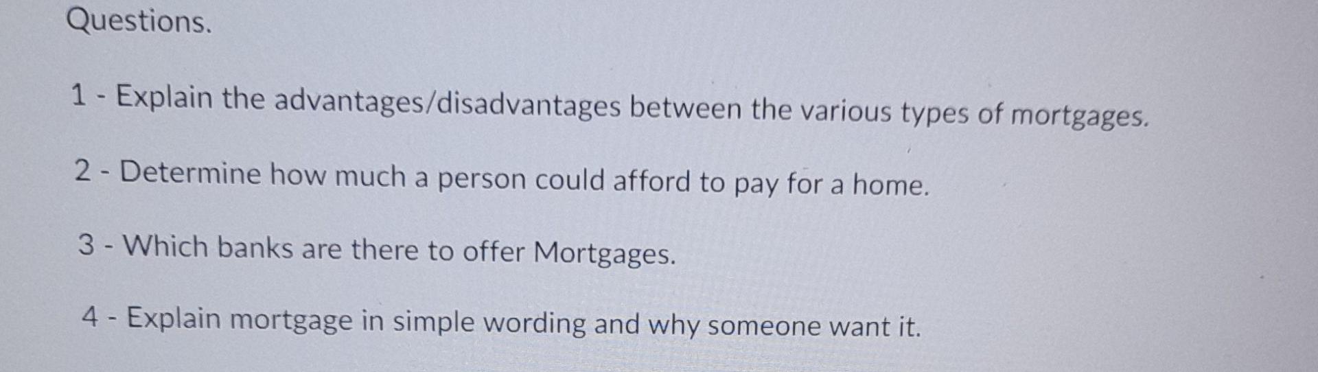 Solved Questions. 1 - Explain the advantages/disadvantages | Chegg.com