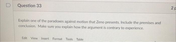 Explain one of the paradoxes against motion that Zeno | Chegg.com