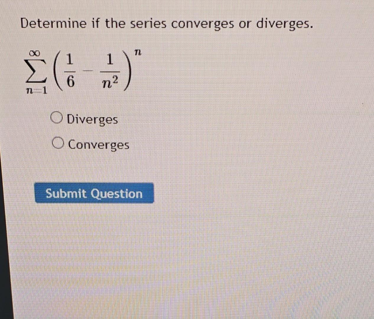 Determine if the series converges or diverges. | Chegg.com
