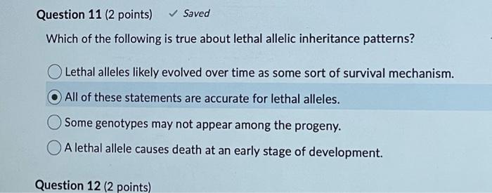 Solved Which of the following is true about lethal allelic | Chegg.com