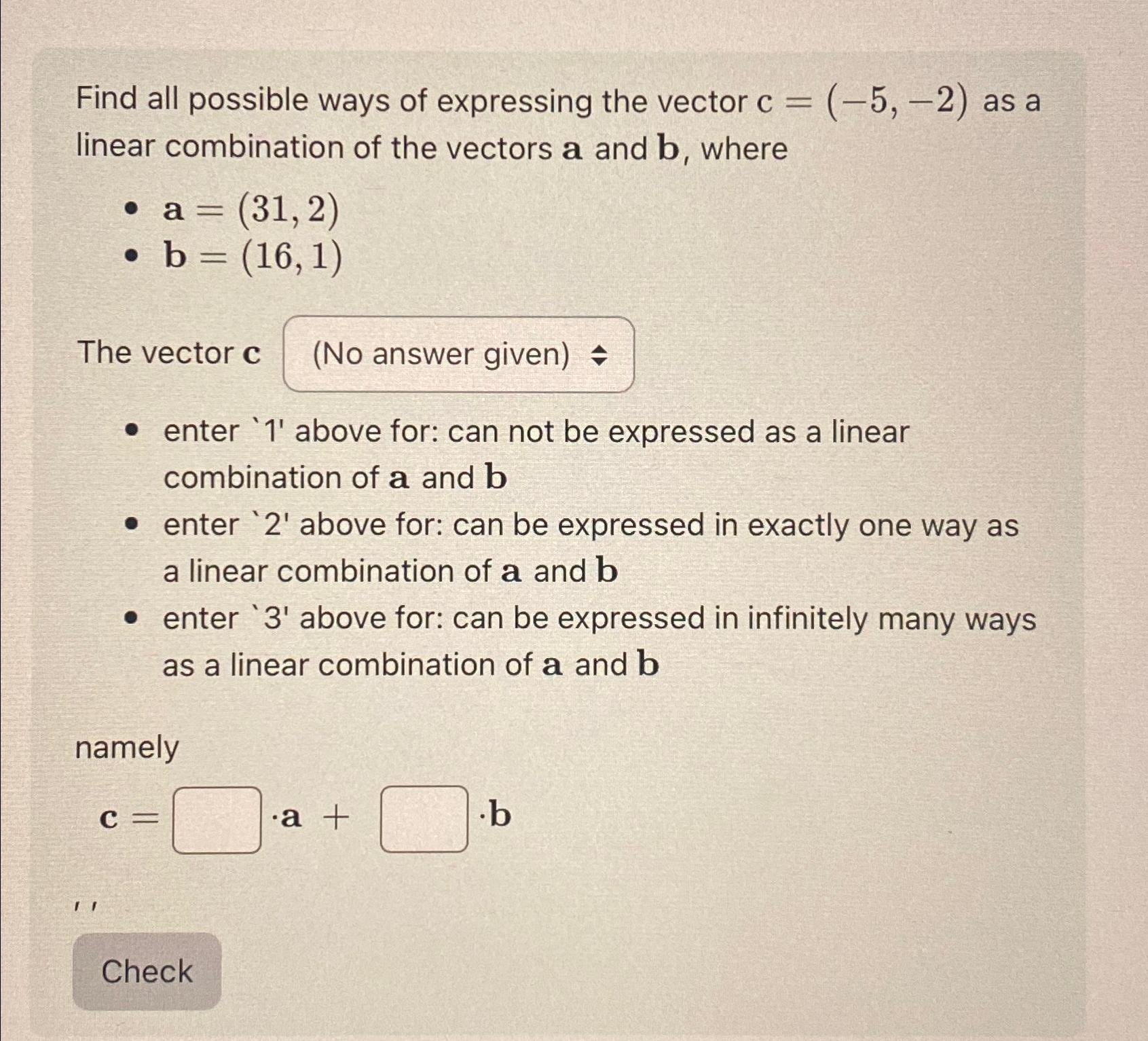 Solved Find all possible ways of expressing the vector | Chegg.com