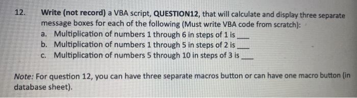 Solved 12. Write (not record) a VBA script, QUESTION12, that | Chegg.com