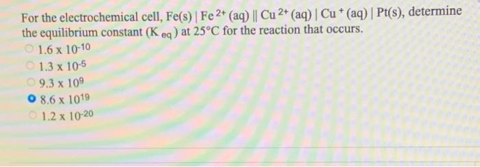 Solved For the electrochemical cell, Fe(s) Fe 2+ (aq) || | Chegg.com