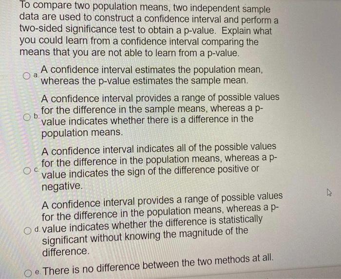 Solved Ob. To compare two population means, two independent | Chegg.com