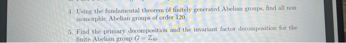 Solved 4. Using the fundamental theorem of finitely | Chegg.com