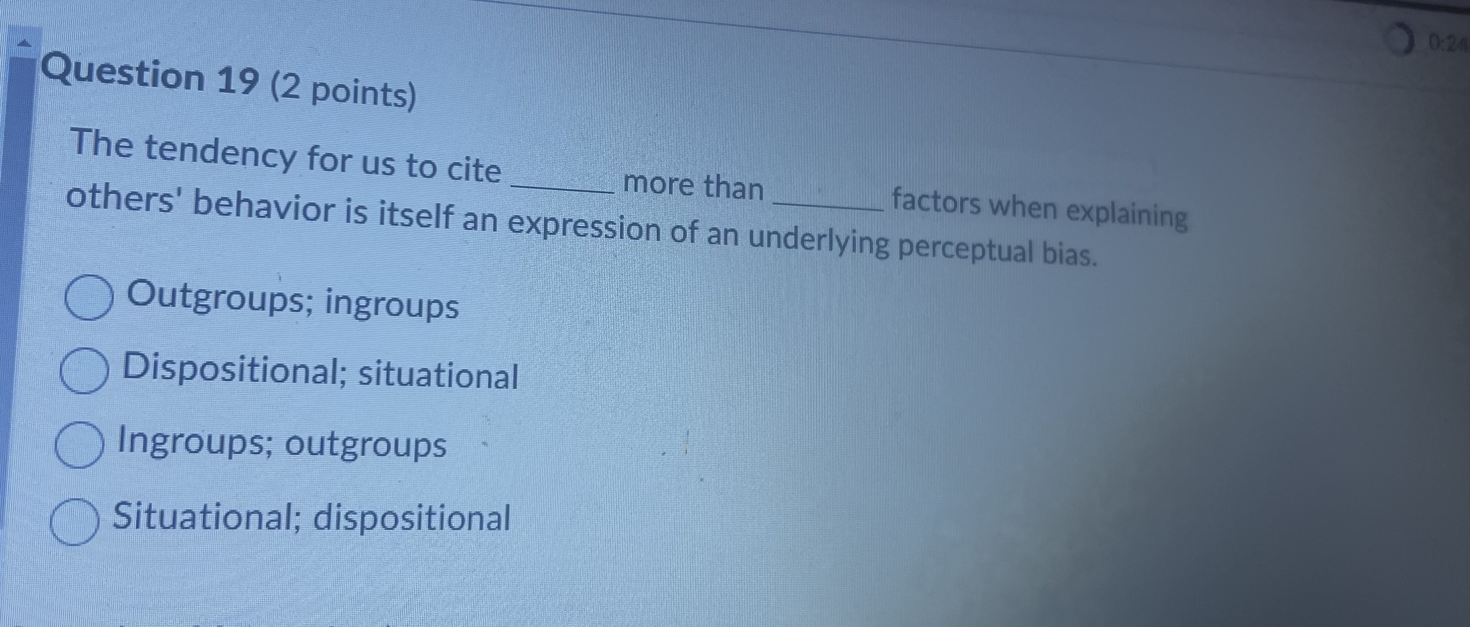 Solved Question 19 (2 ﻿points)The tendency for us to cite | Chegg.com