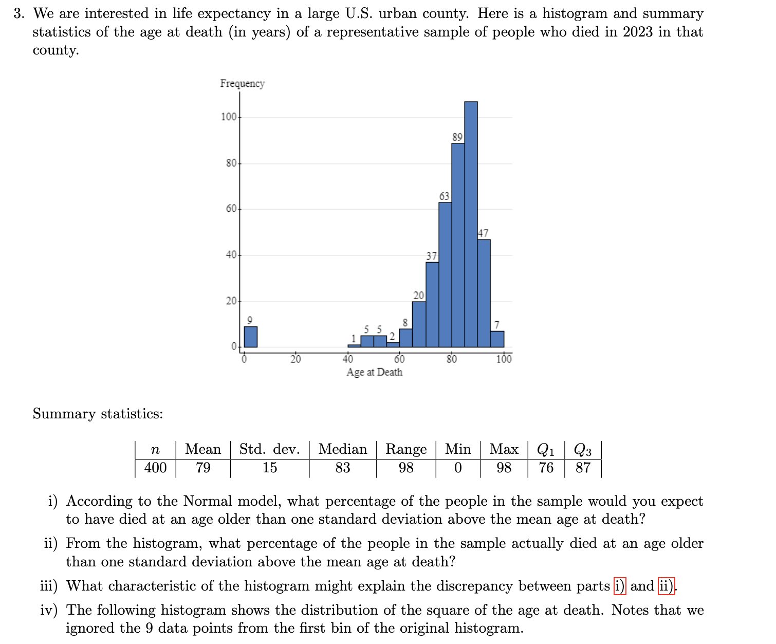 We are interested in life expectancy in a large U.S. | Chegg.com