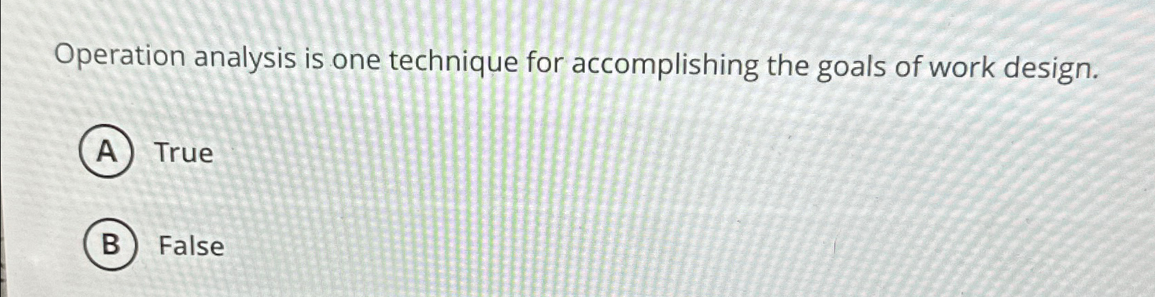 Solved Operation analysis is one technique for accomplishing | Chegg.com