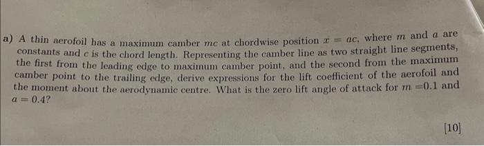 Solved a) A thin aerofoil has a maximum camber mc at | Chegg.com