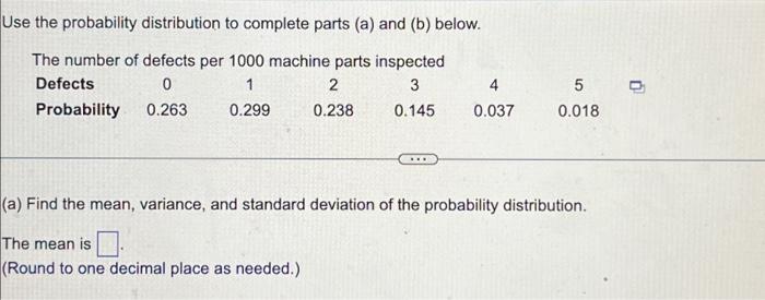 Solved Use the probability distribution to complete parts | Chegg.com