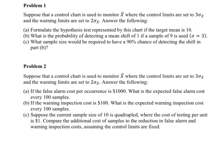 Solved Problem 1 Suppose that a control chart is used to | Chegg.com