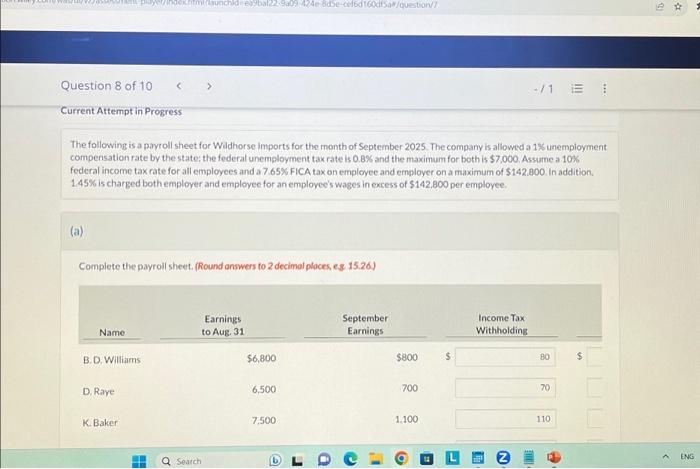 Question 8 of 10 Current Attempt in Progress (a) The | Chegg.com