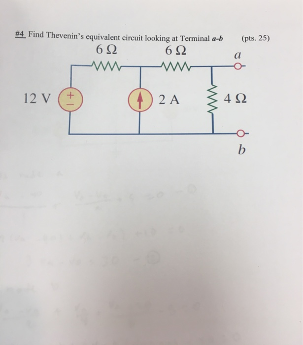 Solved #4 Find Thevenin's equivalent circuit looking at | Chegg.com