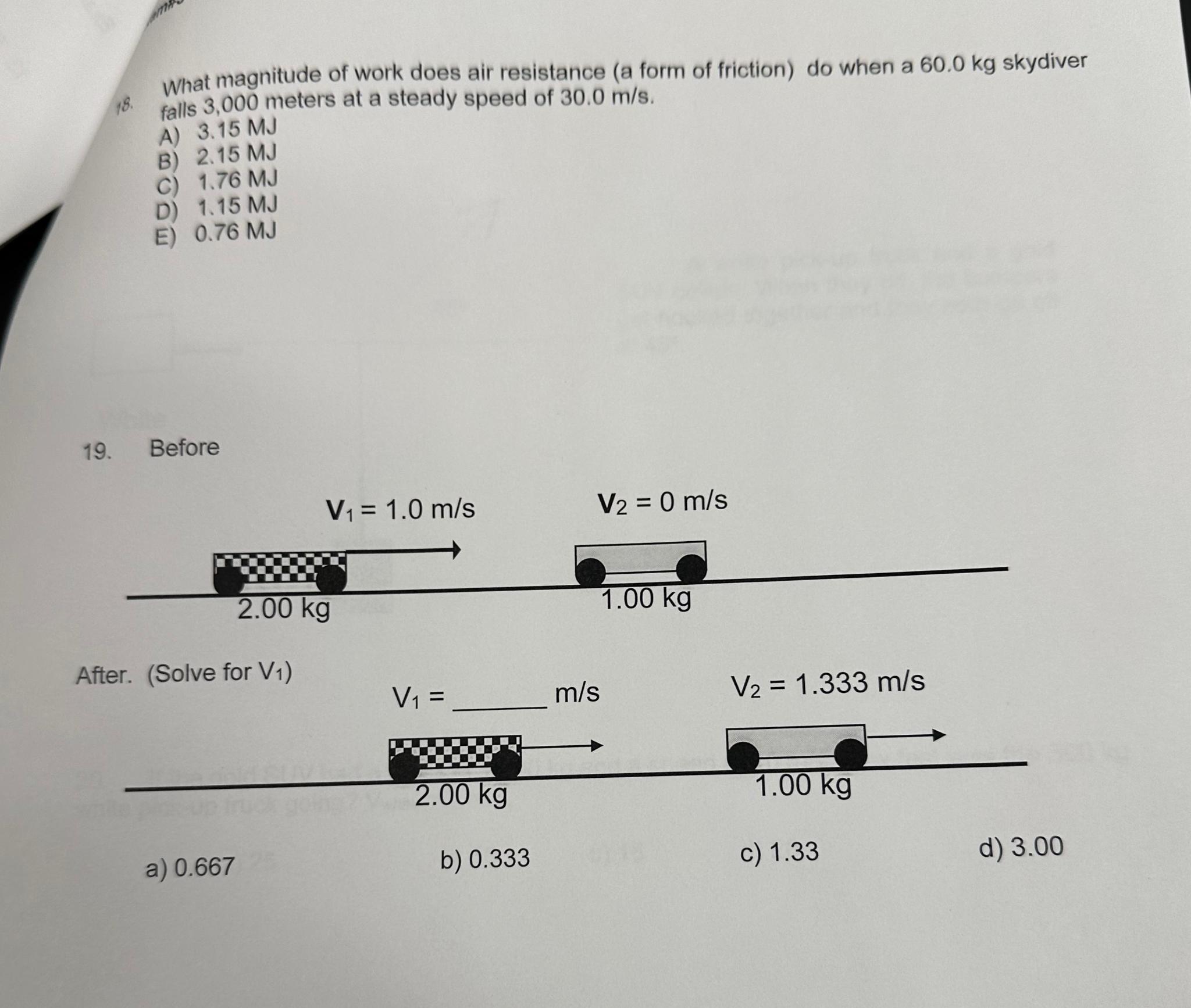 Solved What magnitude of work does air resistance (a form of | Chegg.com