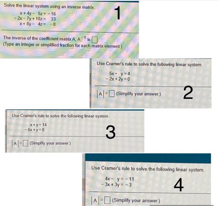 Solved Solve the linear system using an inverse matrix. x + | Chegg.com